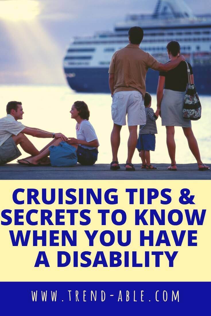 Tips for cruising with disabilities | Best cruise tips for invisible ...