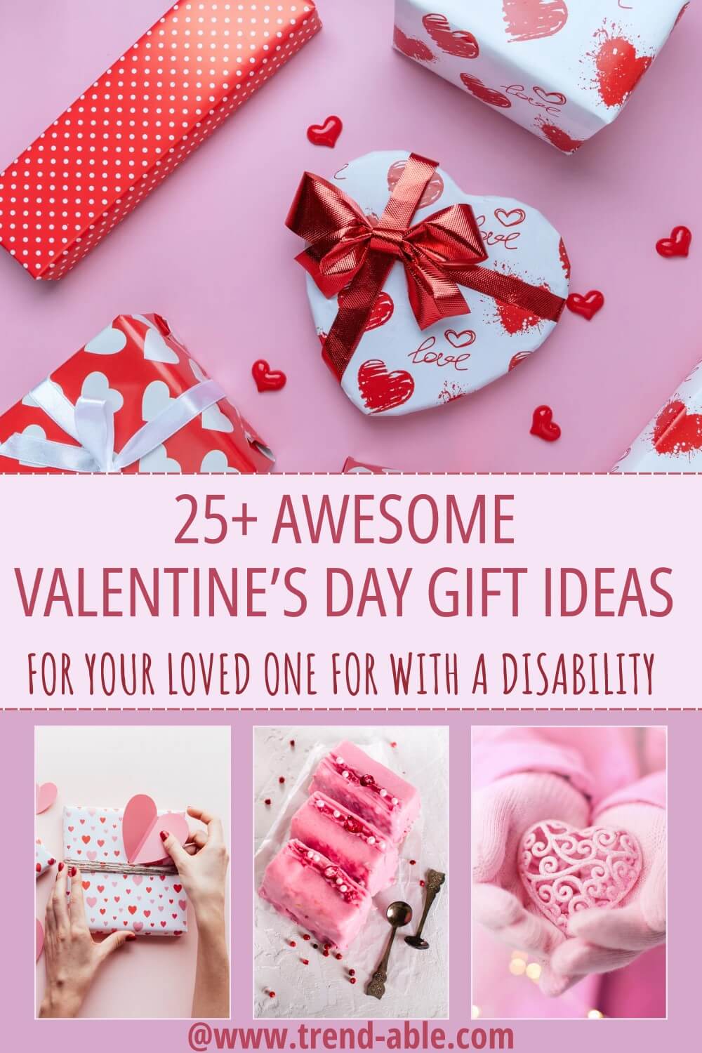 Valentine's Day Disability Friendly Gift Guide - Trend-Able